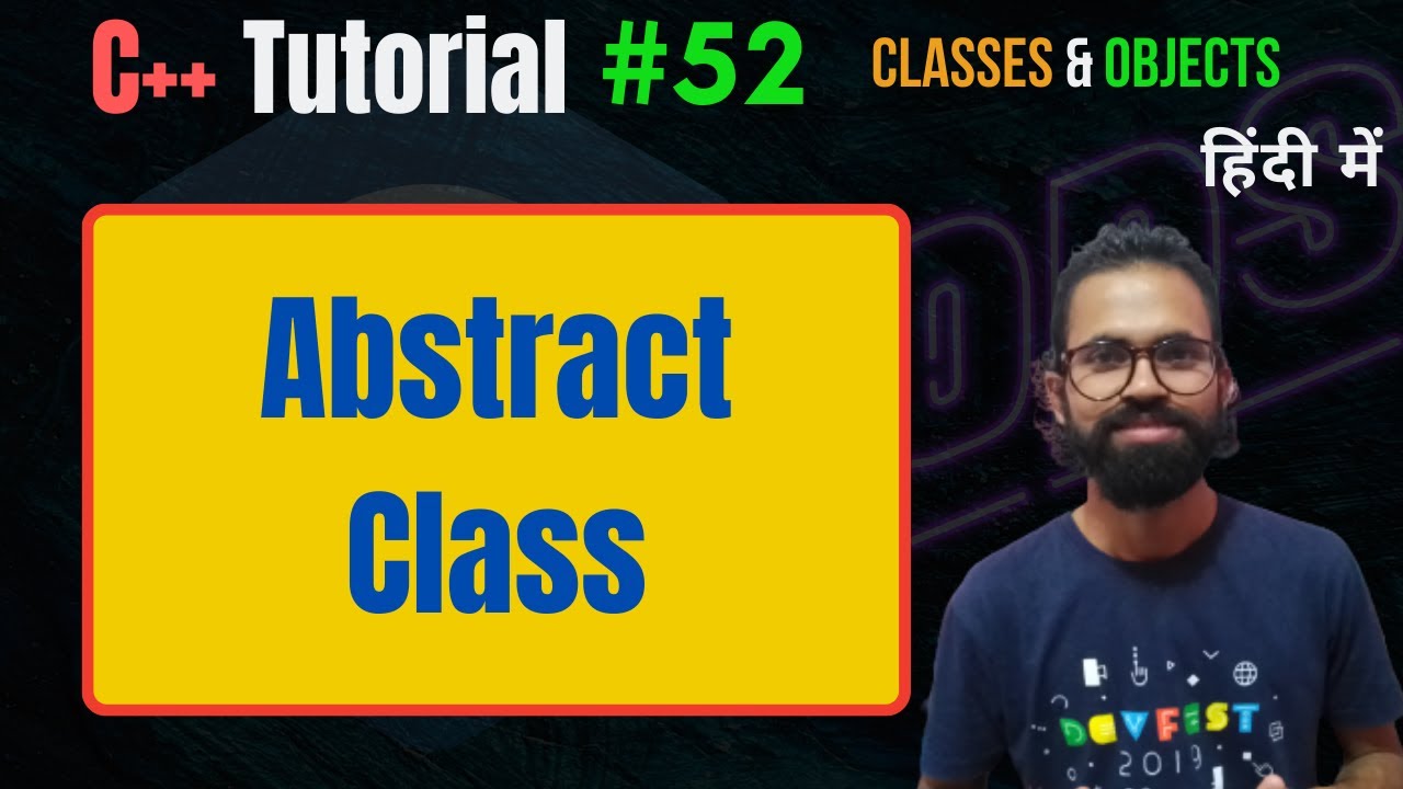 Ep 52 Abstract Classes C Oops Tutorial Hindi Youtube