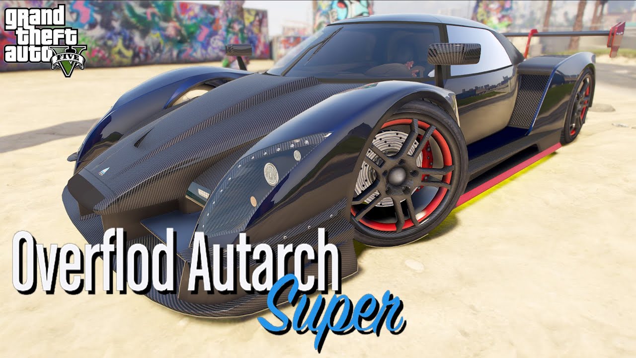 GTA 5 OVERFLOD AUTARCH - SUPER - CAR CUSTOMIZATION #15 (GTA V LOS ...