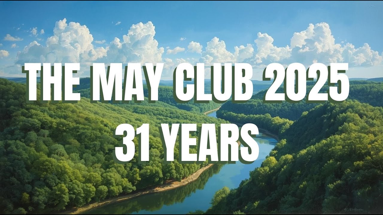 May Club 2025 Long Version - YouTube