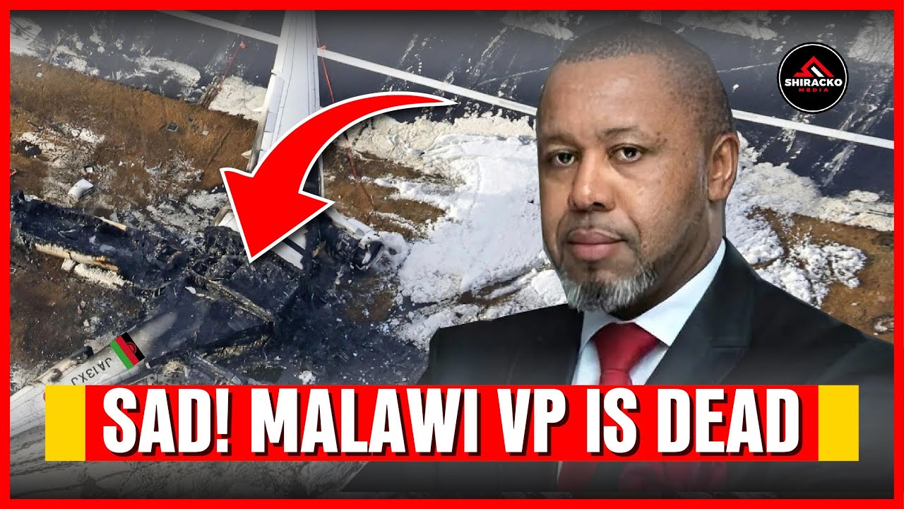 SAD! MALAWI VP SAULOS CHILIMA PLANE CRASH SCENES & last video - YouTube