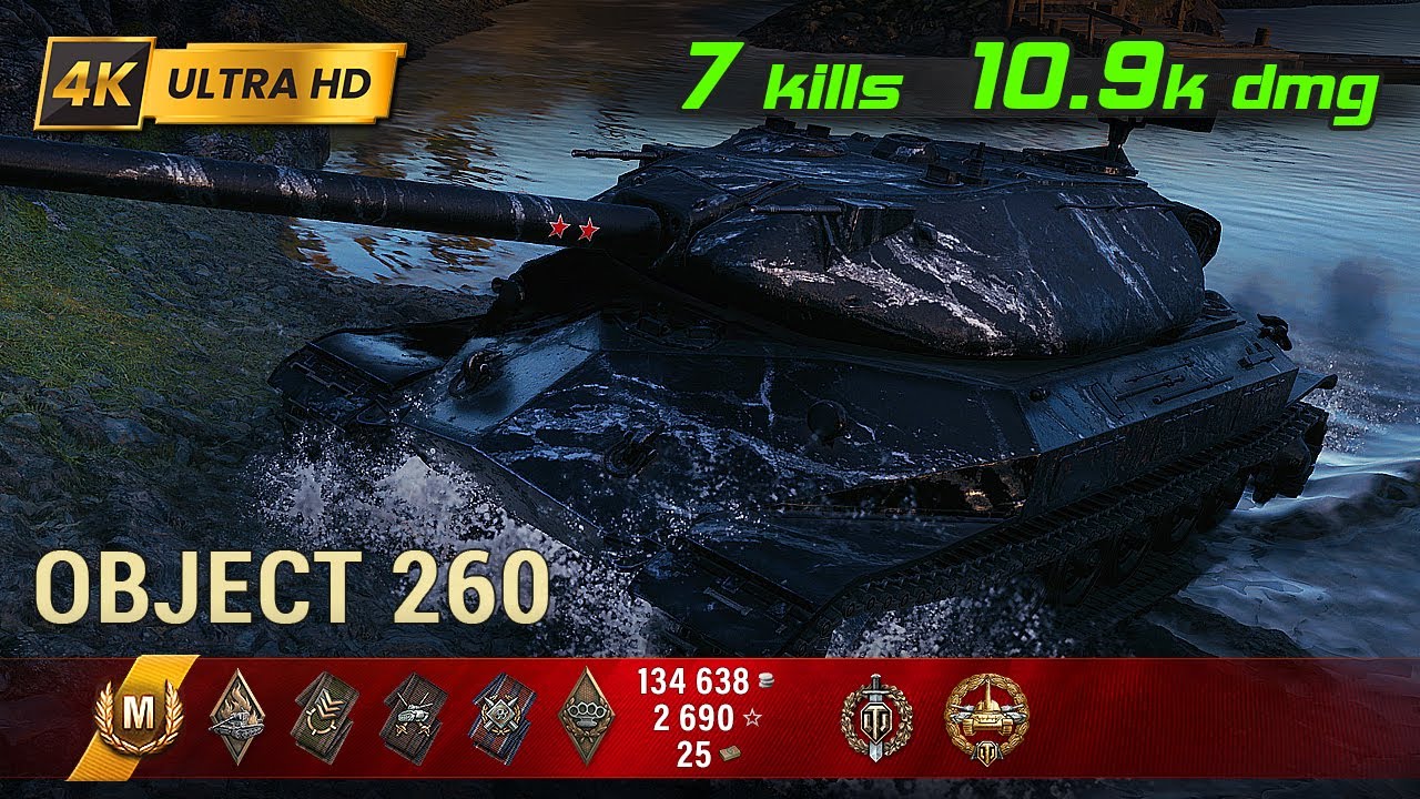 Object 260 💥 7 Kills / 10.9k Damage 💥 WoT Replay #104 - YouTube
