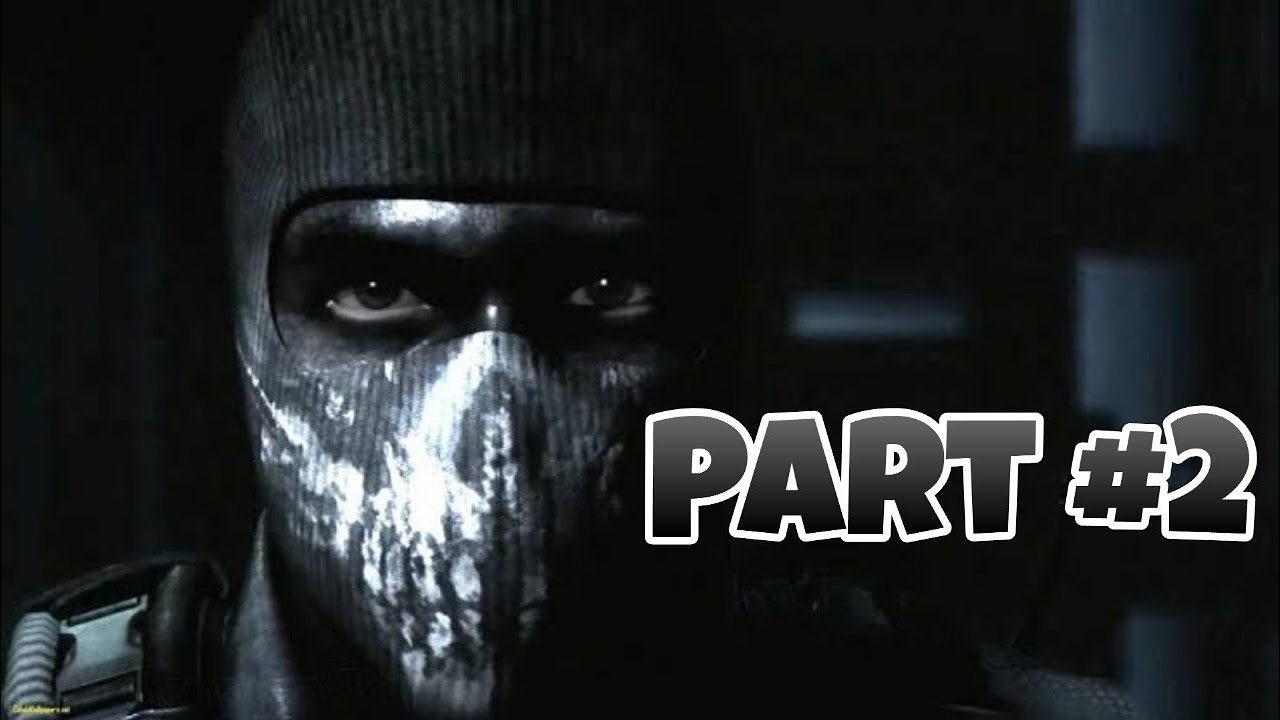 CALL OF DUTY GHOST -WALK-THROUGH PART 2 MISSION CAMPAIGN - YouTube