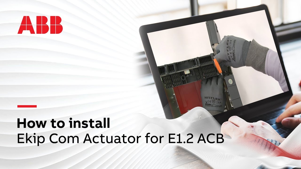 How to install Ekip Com Actuator for E1.2 ACB - YouTube
