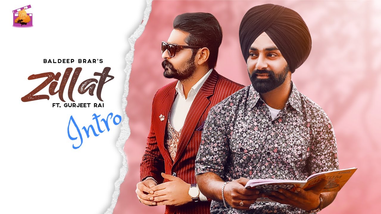 Zilat(Intro):Baldeep Brar Ft.Gurjeet Rai |Sukh Sidhu| Releasing on 25 ...