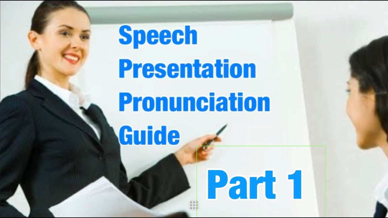 Speech Presentation Pronunciation Guide - YouTube