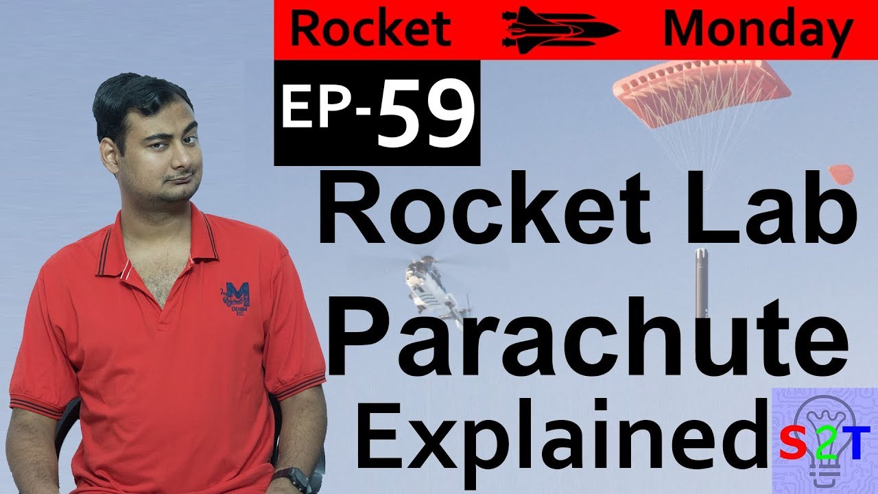 Rocket Monday Ep59(Electron Rocket Parachute Recovery Explained) - YouTube