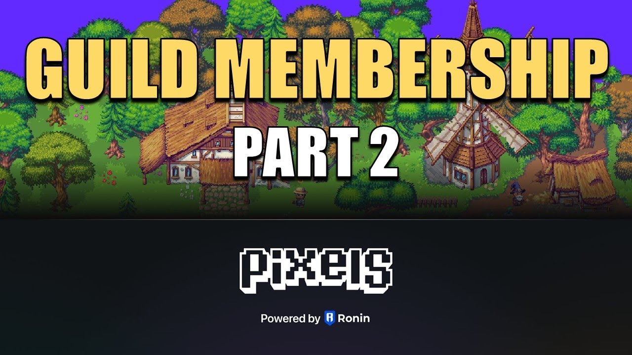 BAGONG UPDATE SA GUILD MEMBERSHIP NG PIXELS - YouTube