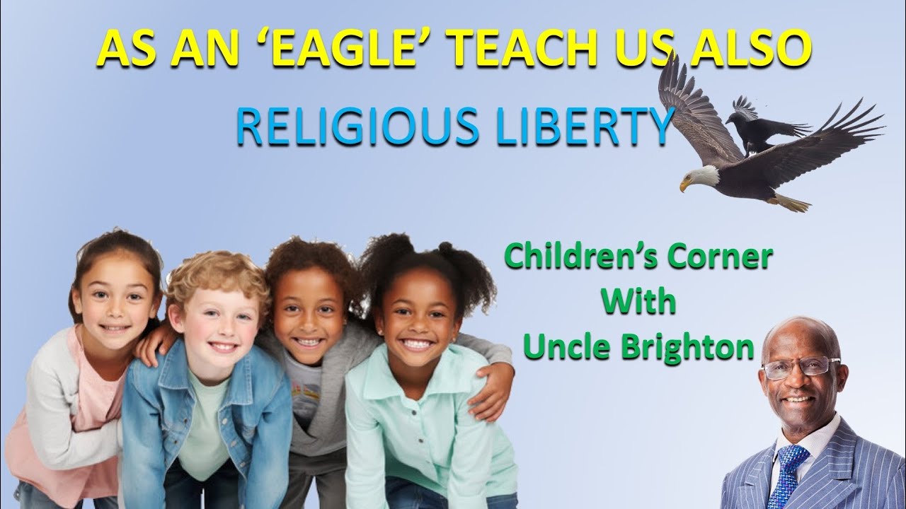 As An 'Eagle' Teach Us Also - Children's Corner With Uncle Brighton ...