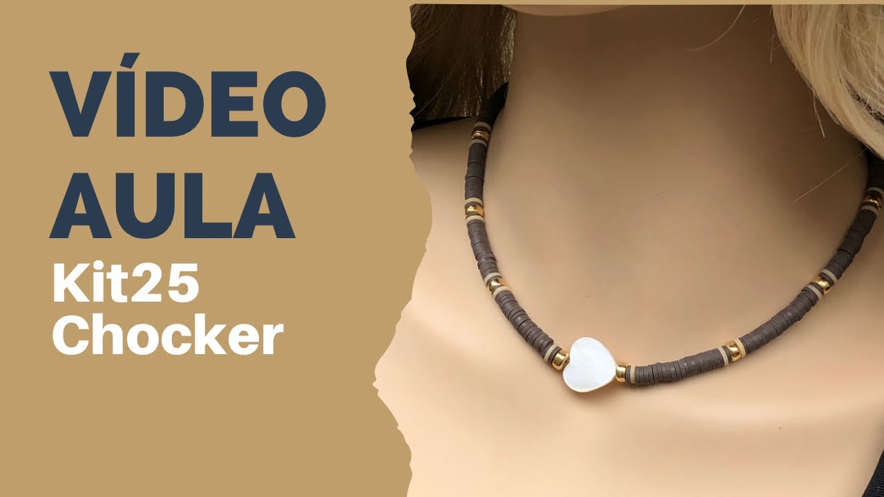 Vídeo Aula - Kit de montagem 25 Chocker Laura - YouTube