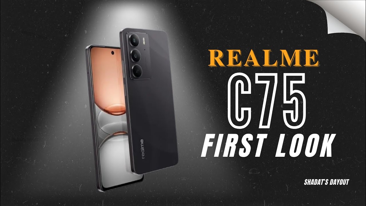 Realme C75 FIRST LOOK 😍 Everything You Need to Know: Specs, Price ...