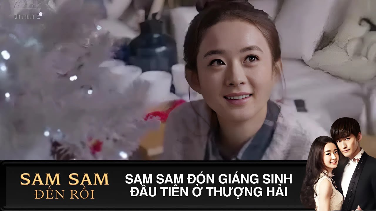 Sam Sam Đến Rồi | Sam Sam đón GIÁNG SINH tại Thượng Hải - YouTube