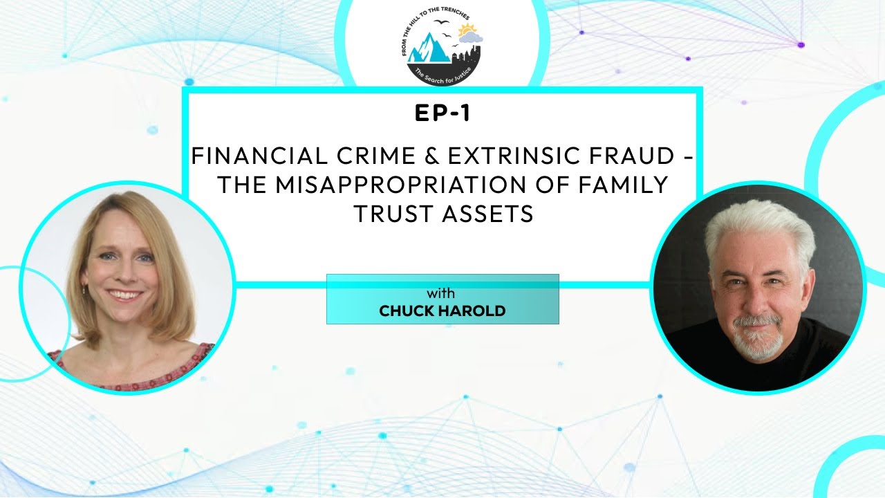Financial Crime & Extrinsic Fraud - The Misappropriation of Family ...