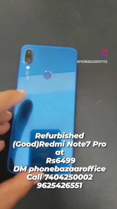 Refurbished Redmi Note7 Pro at Rs 6499 - YouTube