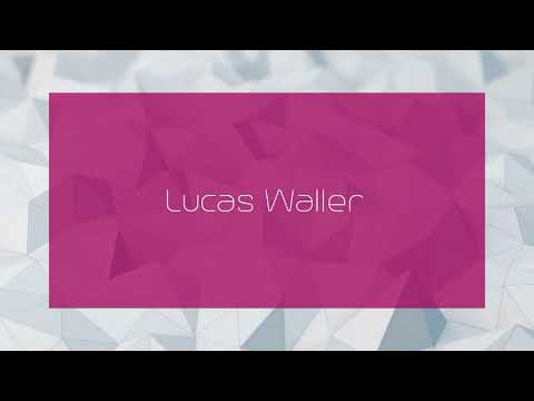 Lucas Waller - appearance - YouTube