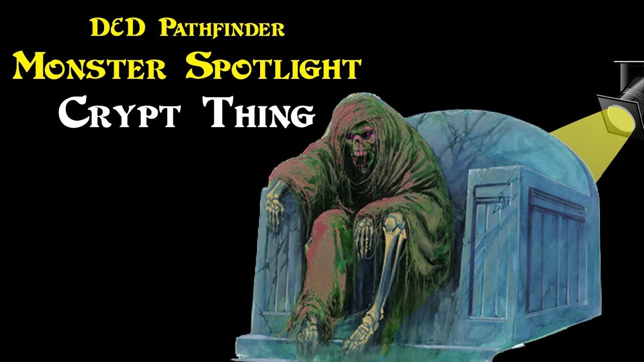 Pathfinder / 5E D&D Monsters - Crypt Thing - AD&D Fiend Folio - YouTube