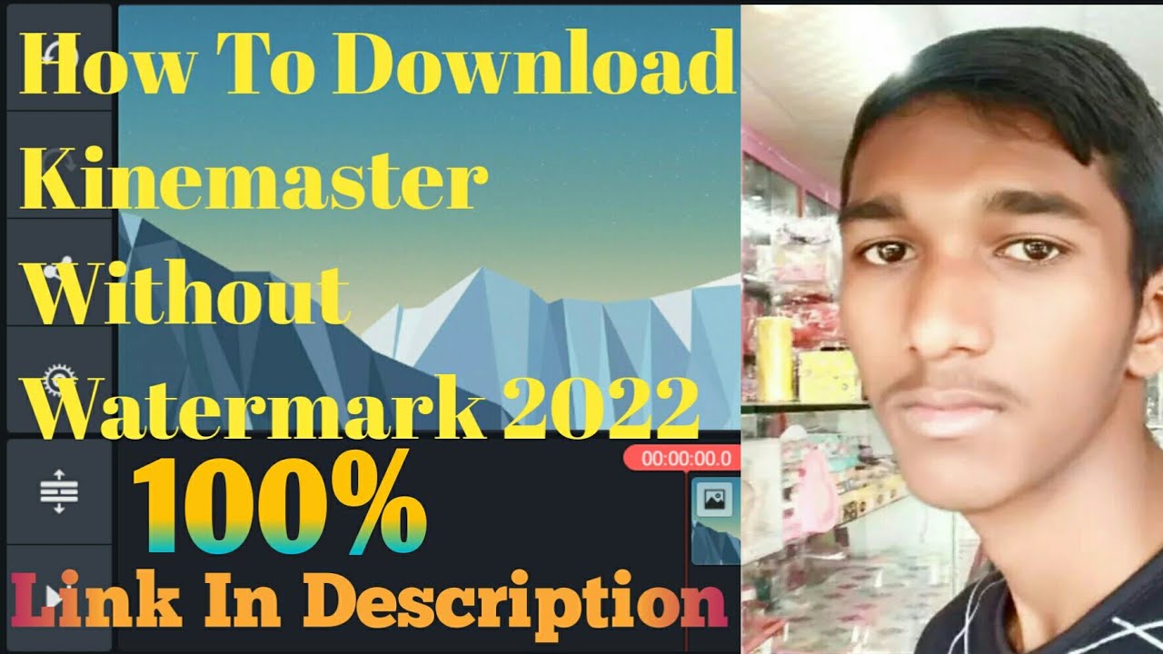 How To Download Kinemaster Without Watermark | Kinemaster Download ...