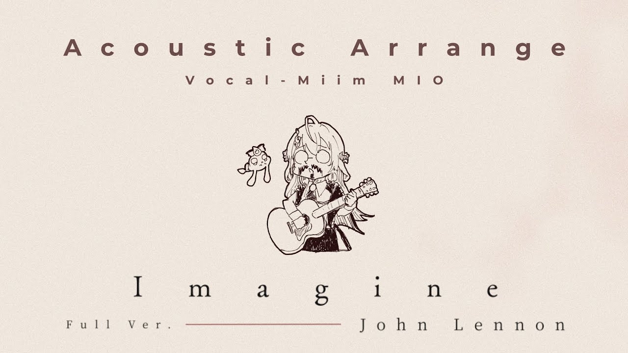 【歌ってみた】「Imagine / John Lennon」 ~Acoustic Arrange~ - YouTube