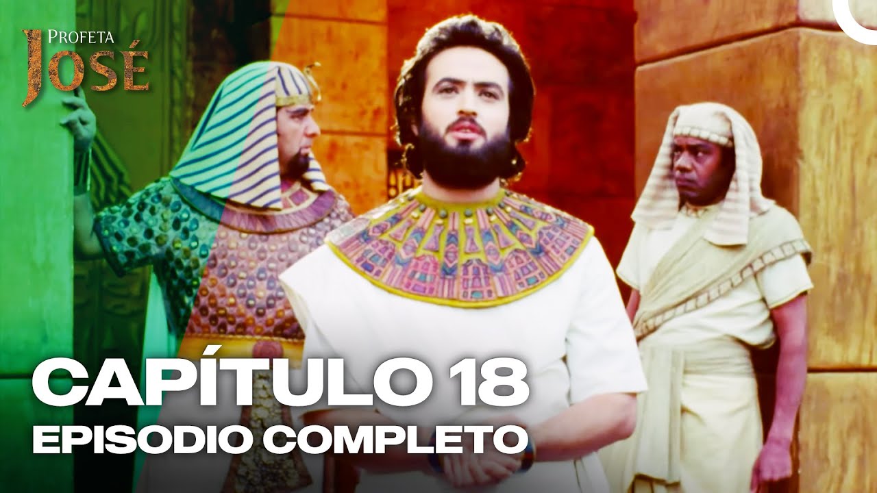 José El Profeta Capítulo 18 | Doblaje Español | Joseph The Prophet ...