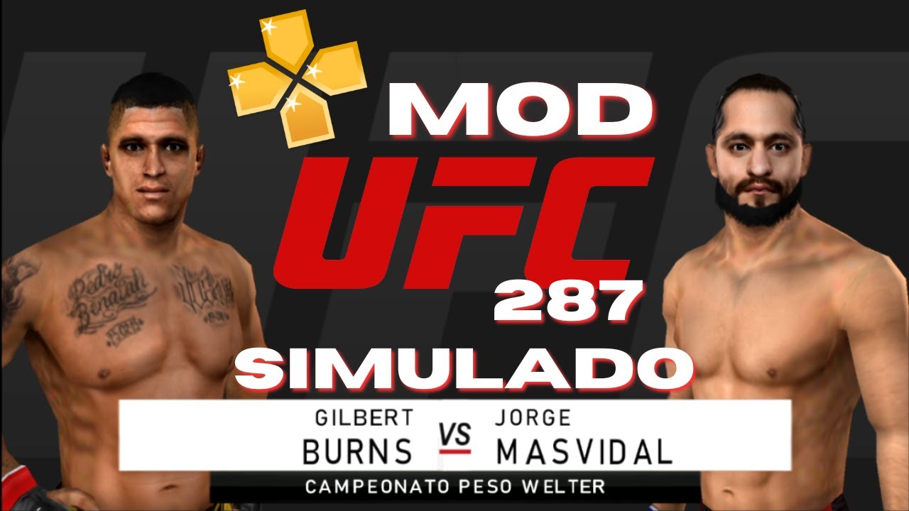 SIMULAÇÃO UFC 287 MOD UFC 4 PPSSPP BURNS VS MASVIDAL - YouTube