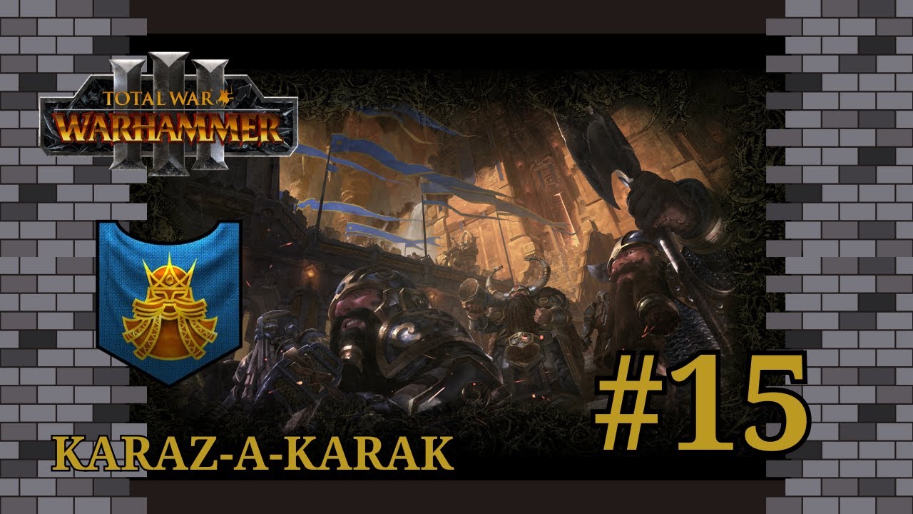 Topór Grimnira - Karaz-a-Karak odc. 15 Total War: Warhammer 3 - YouTube