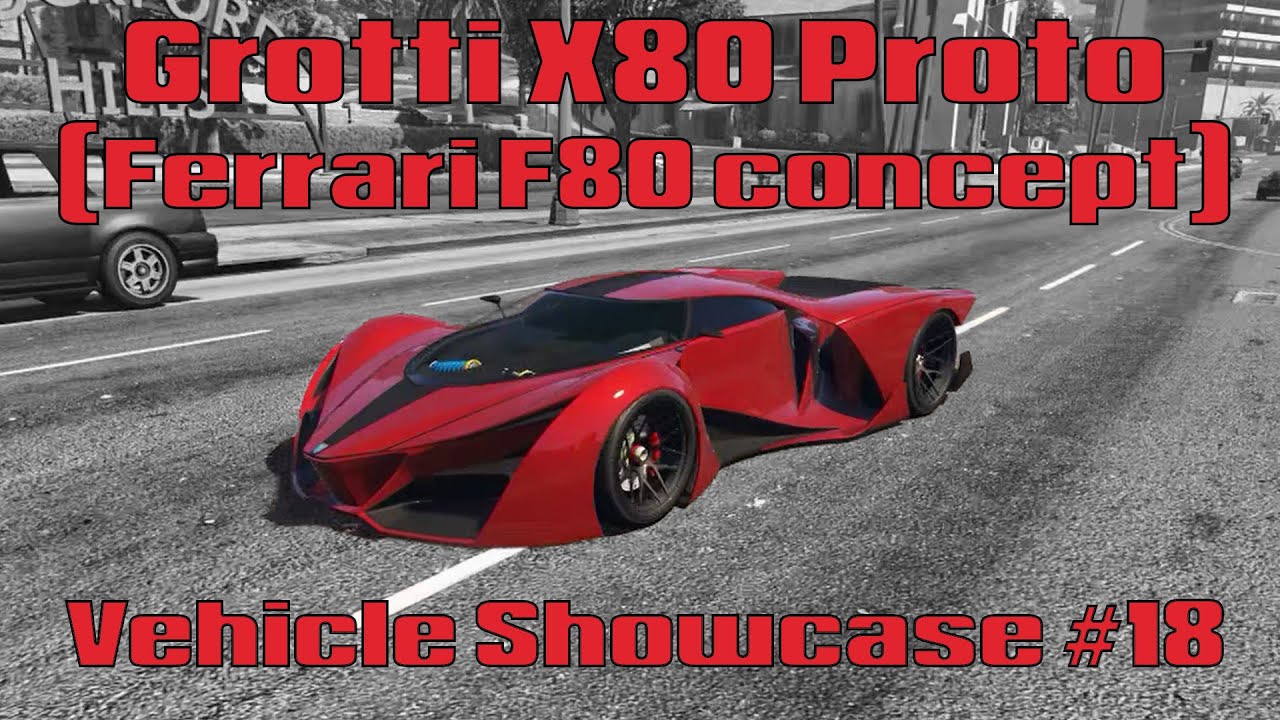 GTA Vehicle Showcase #18: Grotti X80 Proto (Ferrari F80) review - YouTube