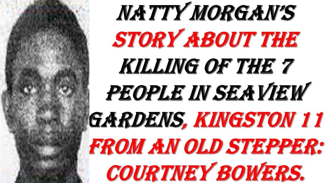 Natty Morgan Story of killing the seven people in Seaview Gardens, from ...