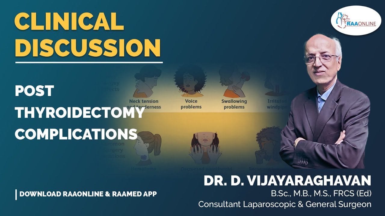 Clinical Discussion Post Thyroidectomy Complications Raaonline clinical-discussion-post-thyroidectomy-complications-raaonline