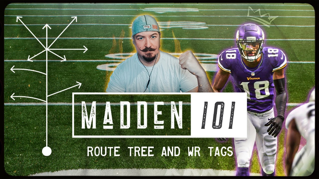 WR Tags & the Route Tree. | *Madden 101* - Episode 1 - YouTube
