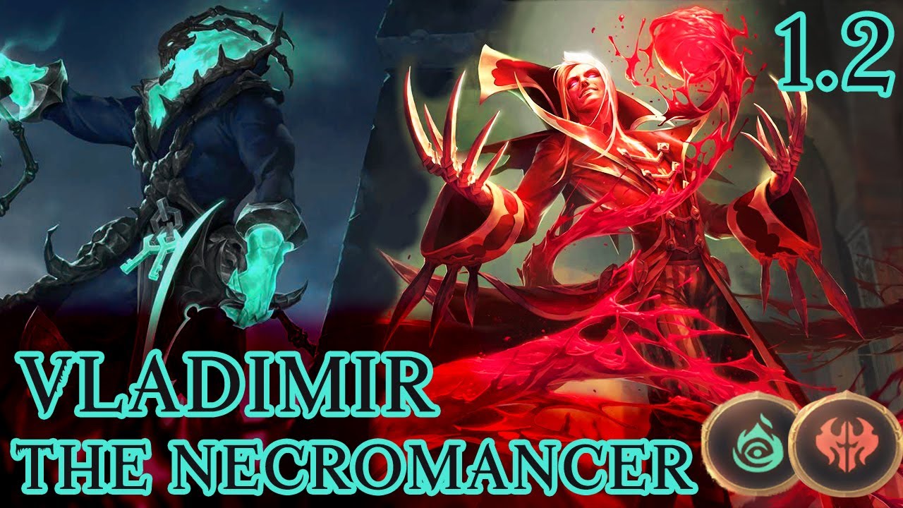 UPDATED VLADIMIR The Necromancer Combo Deck - Patch 1.2 - Legends of ...
