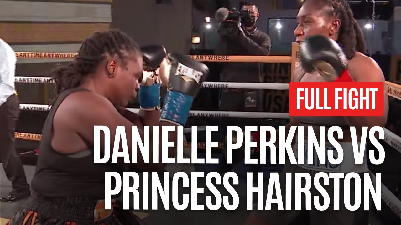 Danielle Perkins Vs Princess Hairston Full Fight - YouTube