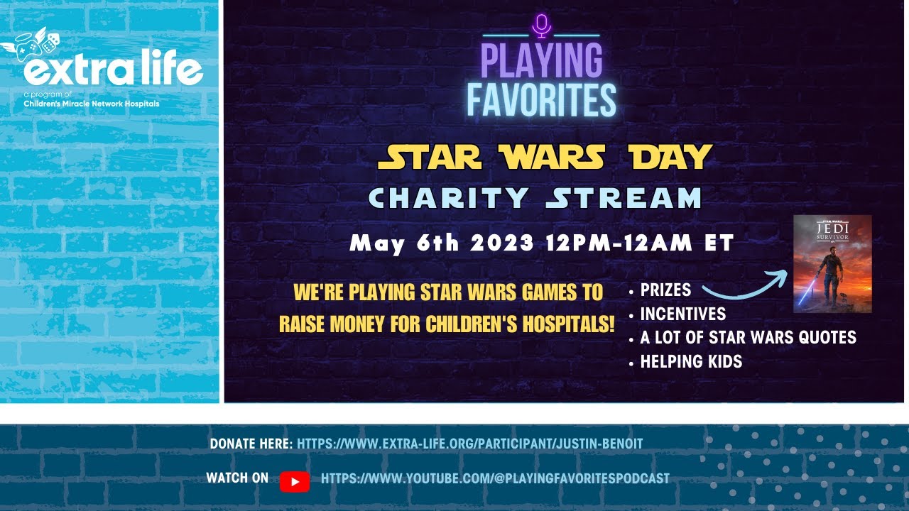 Star Wars Day Extra Life Charity Stream - YouTube
