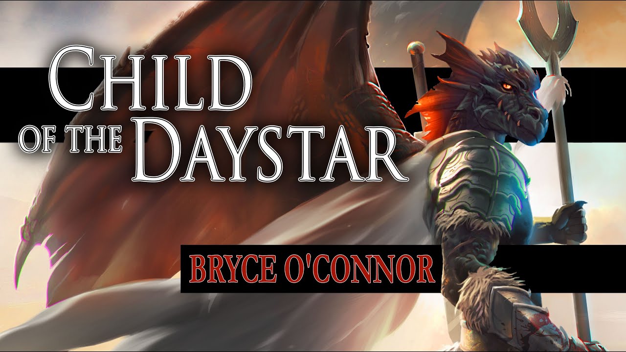 Child of the Daystar - Bryce O'Connor - Book Trailer - YouTube