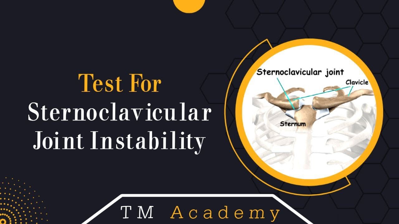 Test for Sternoclavicular Joint Instability - YouTube