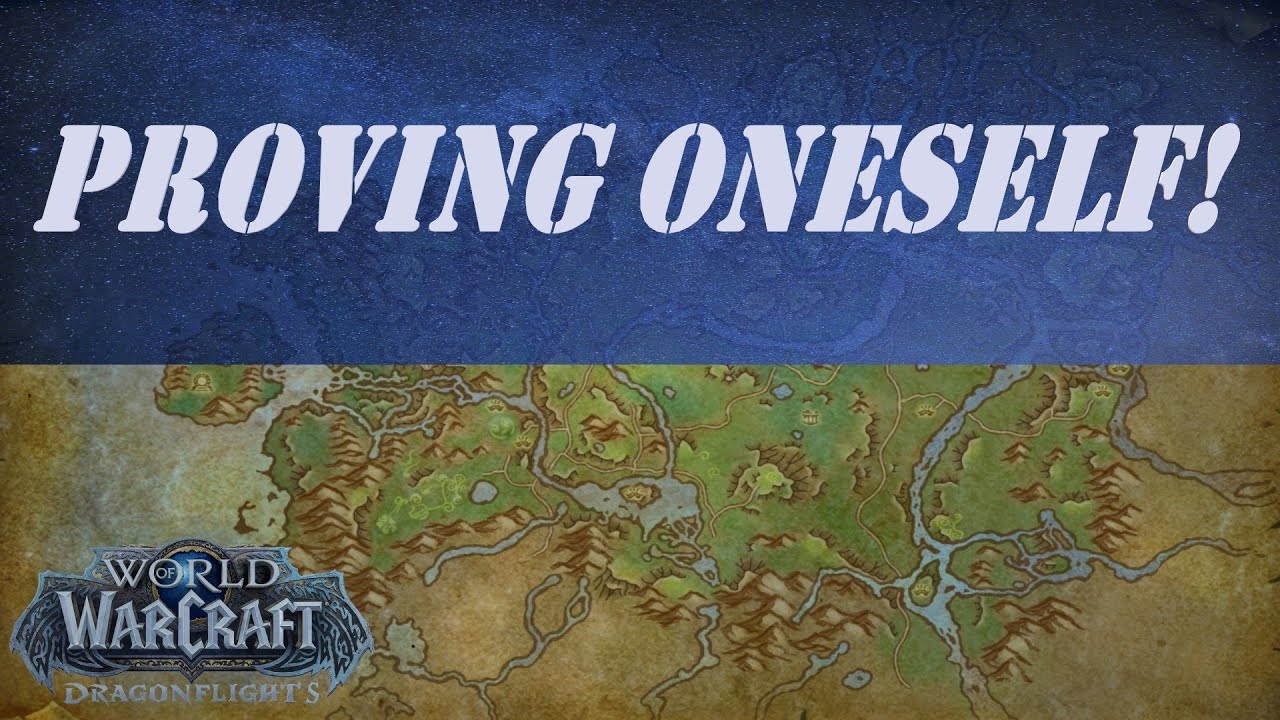 Proving Oneself! Wow Quest - YouTube