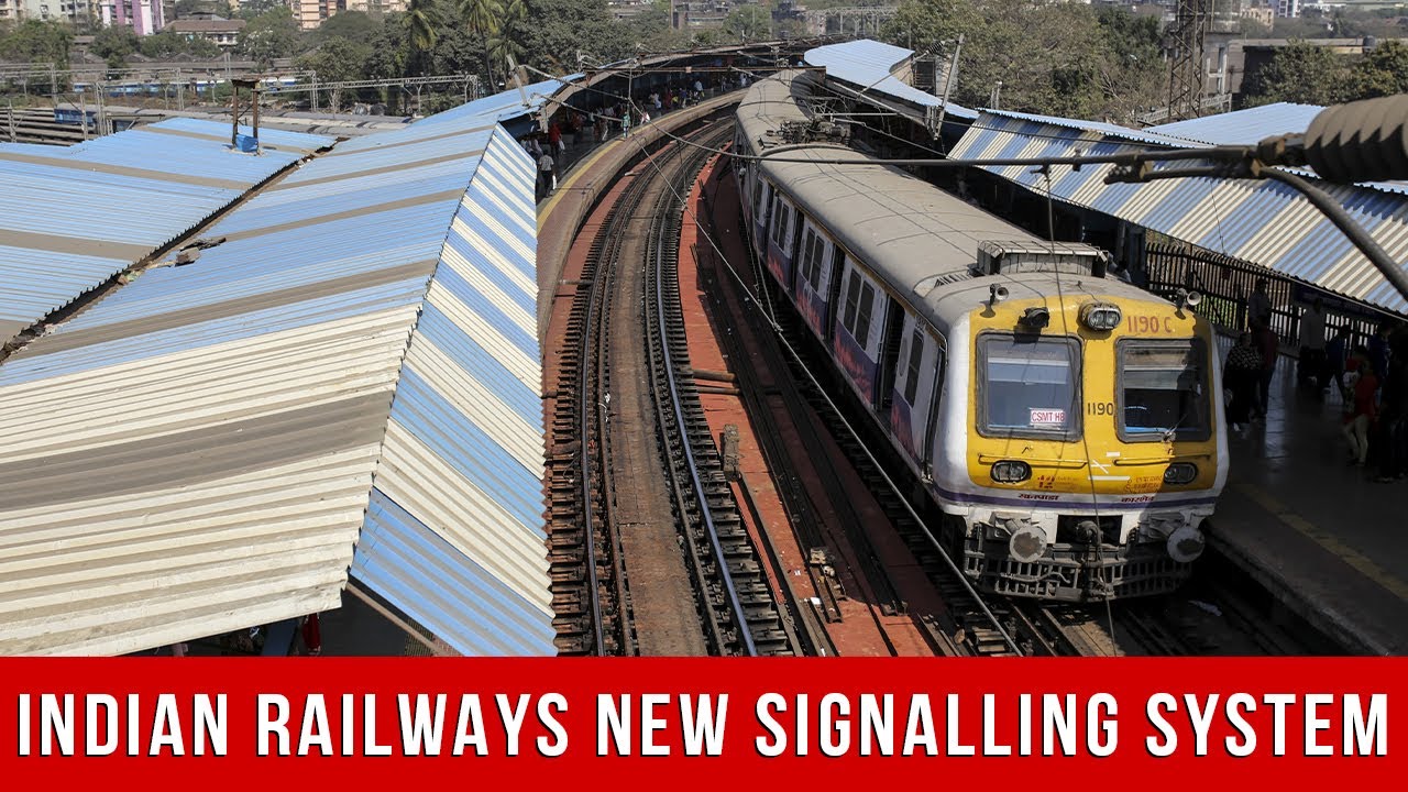 Indian Railways New Signalling System for Improving Safety, to Run ...