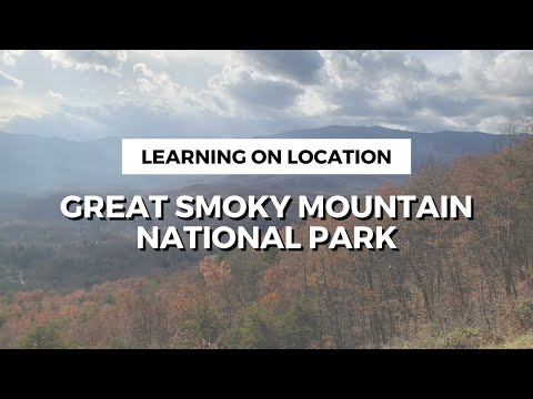 Learning on Location: Great Smoky Mountain National Park - YouTube