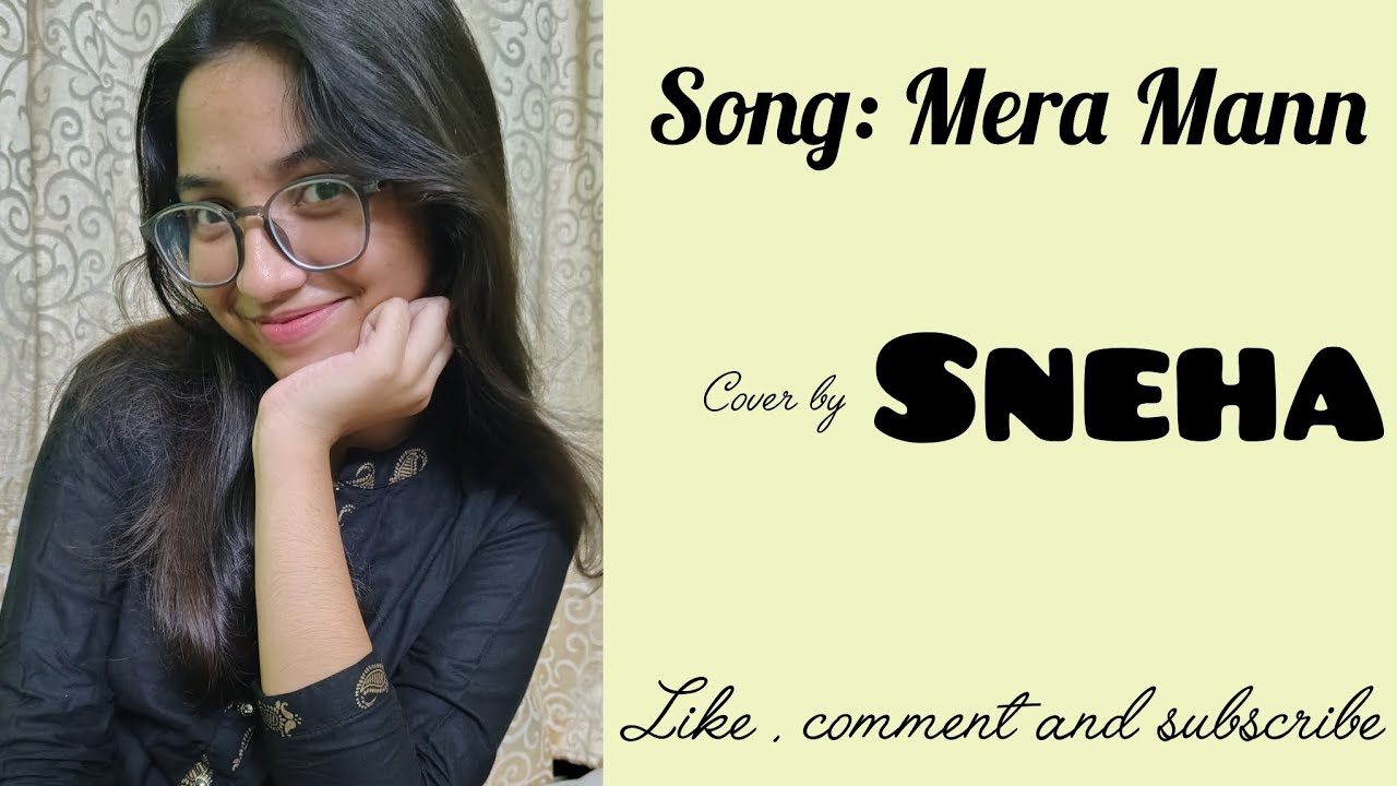 |Mera Mann| ||Sneha Parvin|| Falak shabir - YouTube
