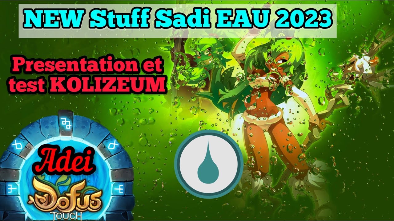 Stuff Original Sadida Eau 200 + Kolizeum (DOFUS Touch) - YouTube