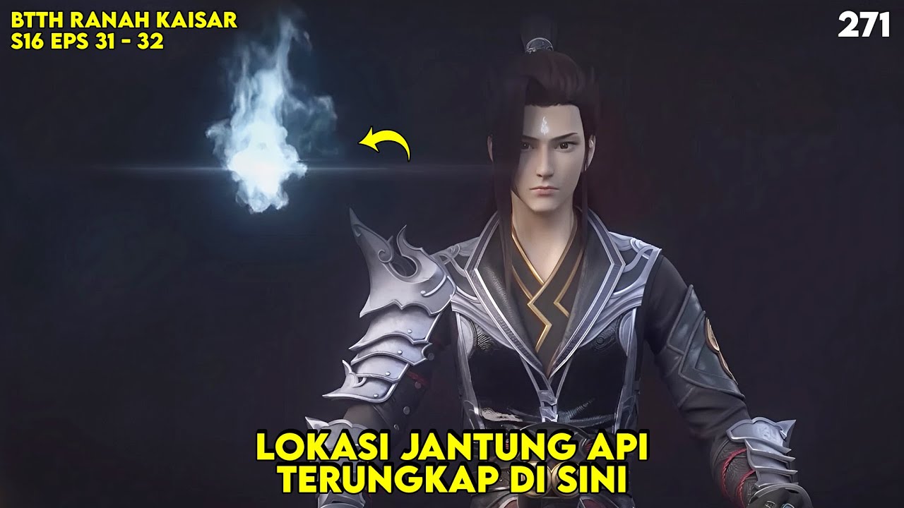 BTTH - BATTLE THROUGH THE HEAVENS - RANAH KAISAR S15 - xiao yan bertemu ...