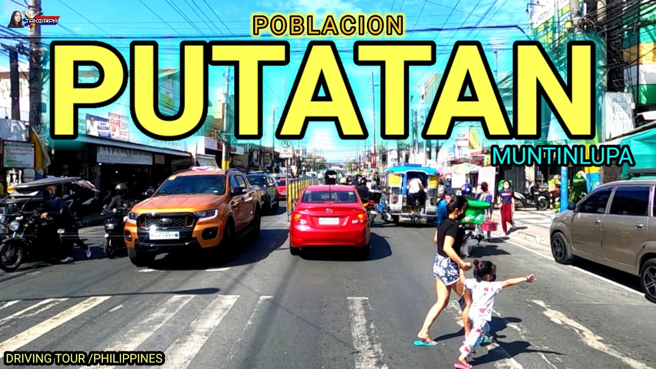 VIRTUAL TOUR | Poblacion PUTATAN Muntinlupa towards ALABANG Muntinlupa ...