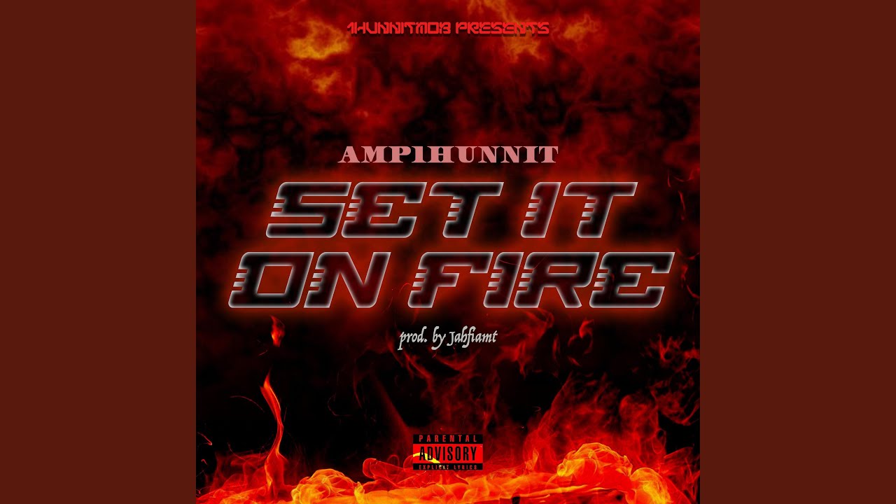 Set It On Fire - YouTube