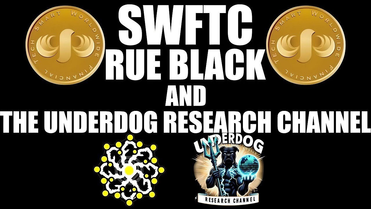 SWFTC UPDATES WITH RUE BLACK & THE UNDERDOG RESEARCH CHANNEL - DYOR ...