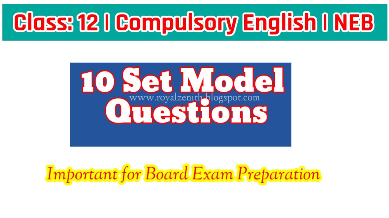 Class 12 Compulsory English || 10 Set Model Questions || Important for ...
