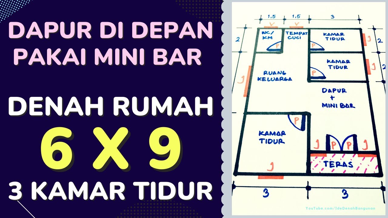 Denah Rumah 6x9 3 Kamar Tidur Dengan Dapur Di Depan Pakai Mini Bar ...