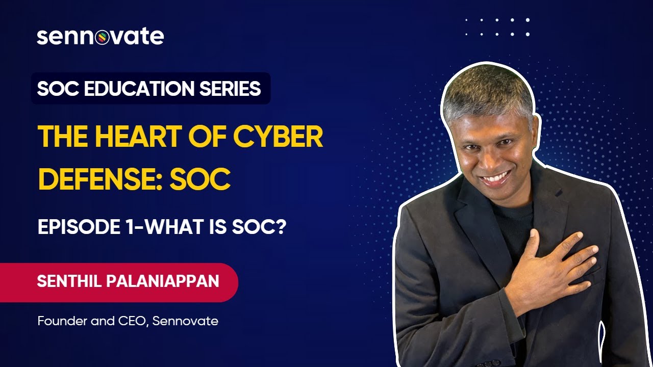 The Heart of Cyber Defense: SOC | Episode 1 | What is a Security ...