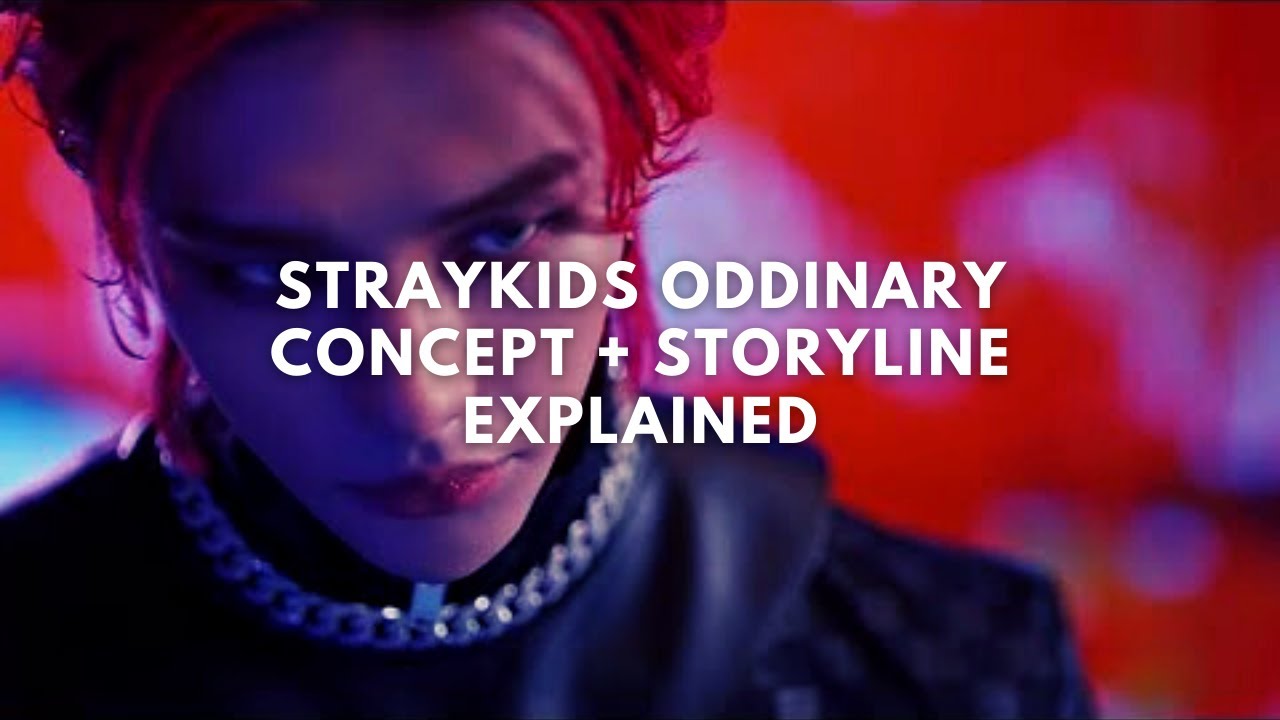 STRAYKIDS ODDINARY Concept + Storyline explained - YouTube