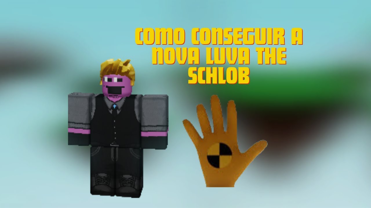como pegar a nova luva the schlob - YouTube
