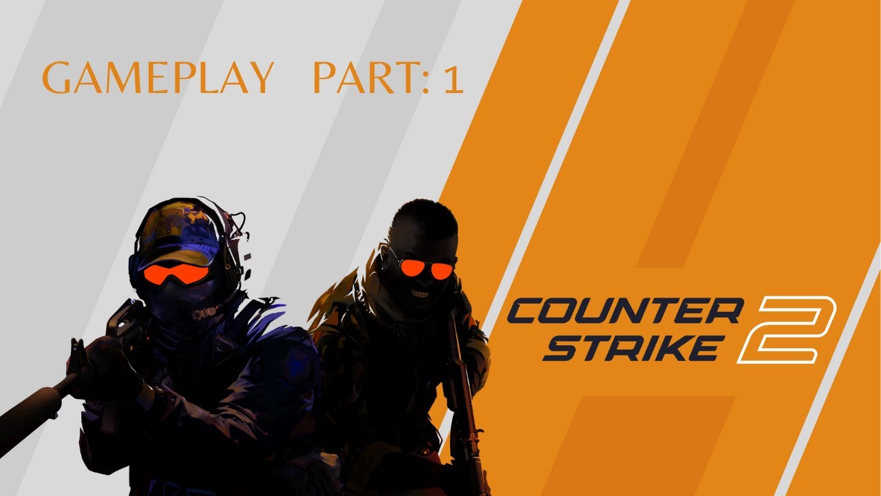 Counter Strike 2 Gameplay PART: 1 - YouTube