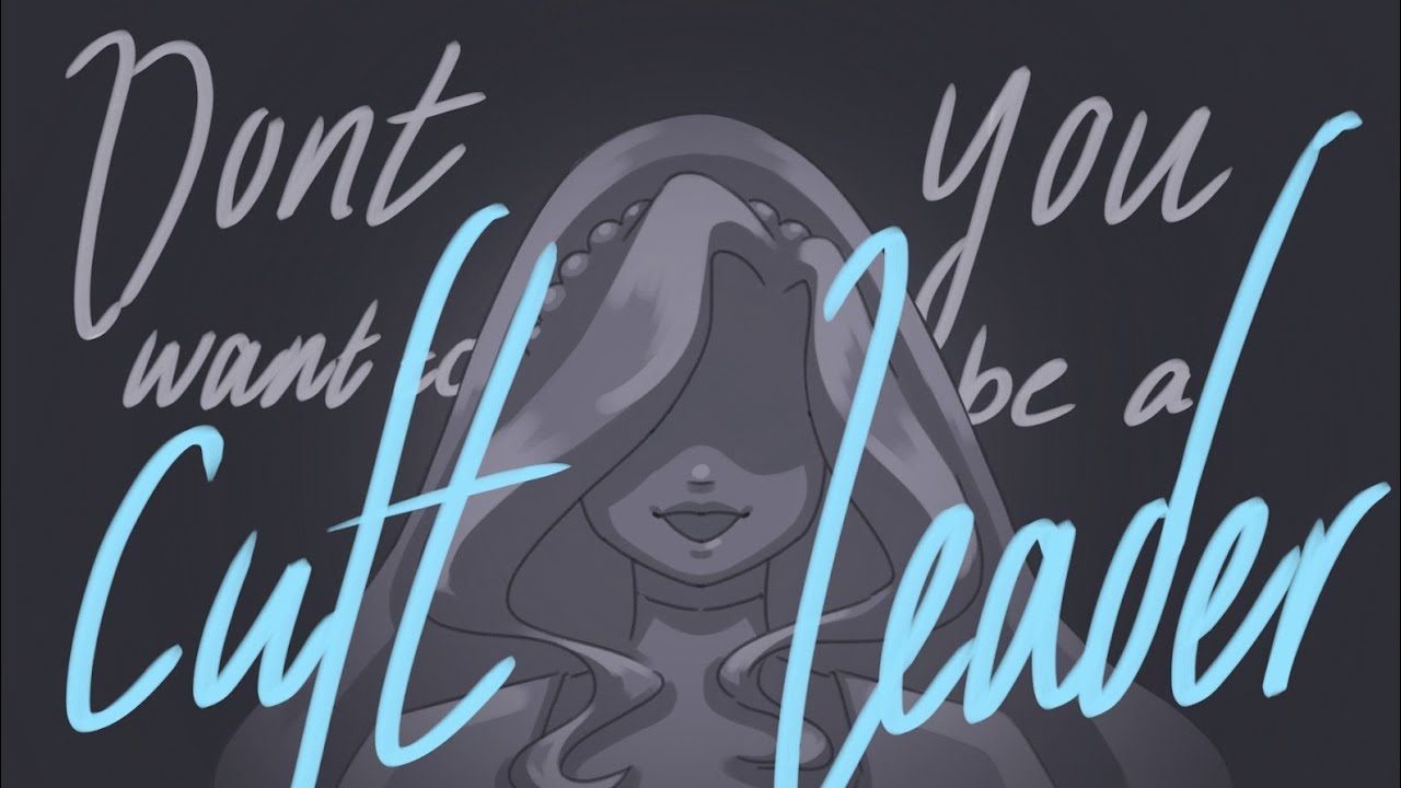 Don't You Want to Become a Cult Leader OC Animatic - YouTube