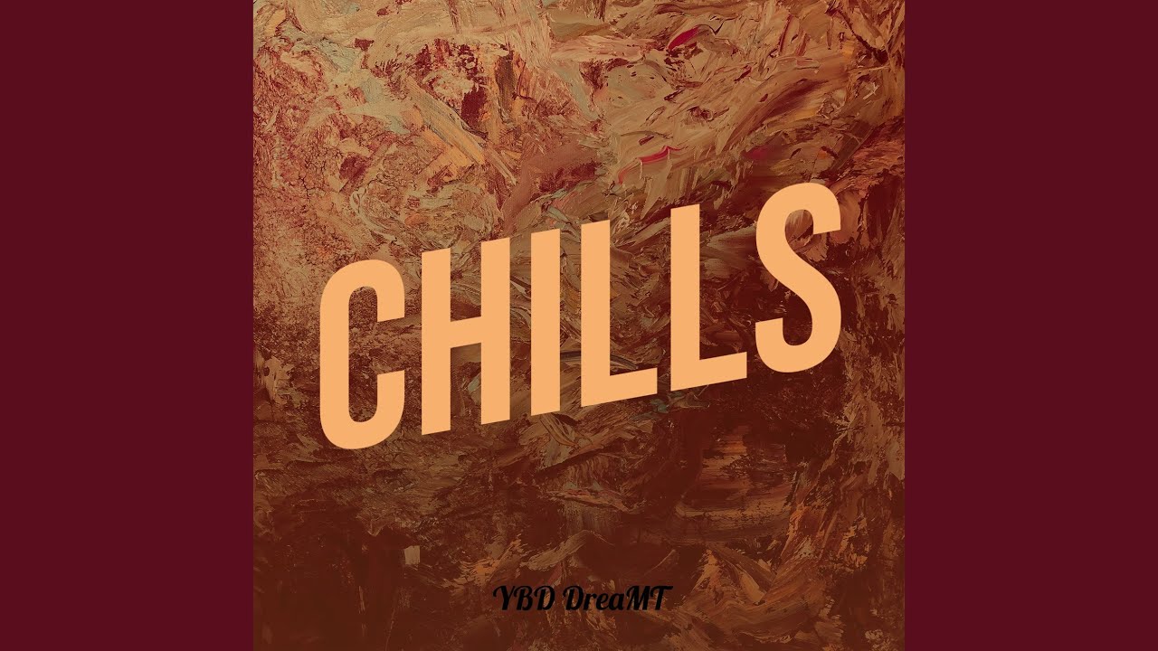 Chills - YouTube